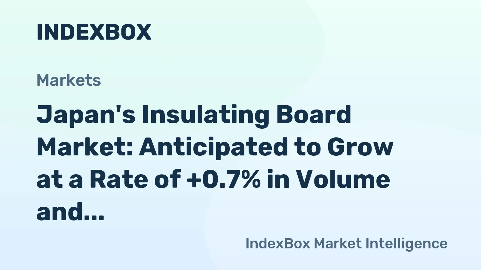 Japan's Insulating Board Market: Anticipated to Grow at a Rate of +0.7% in Volume and +0.9% in Value from 2024 to 2035