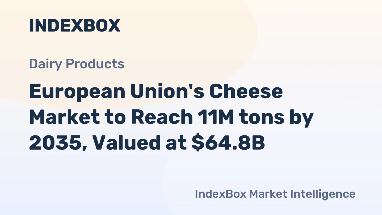 European Union's Cheese Market to Reach 11M tons by 2035, Valued at $64.8B