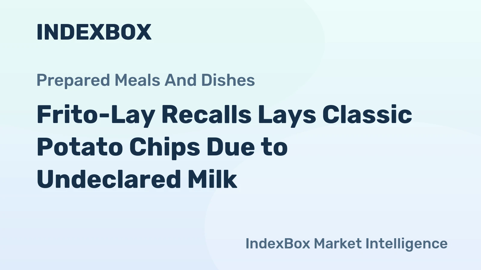 Frito-Lay Recalls Lays Classic Potato Chips Due to Undeclared Milk