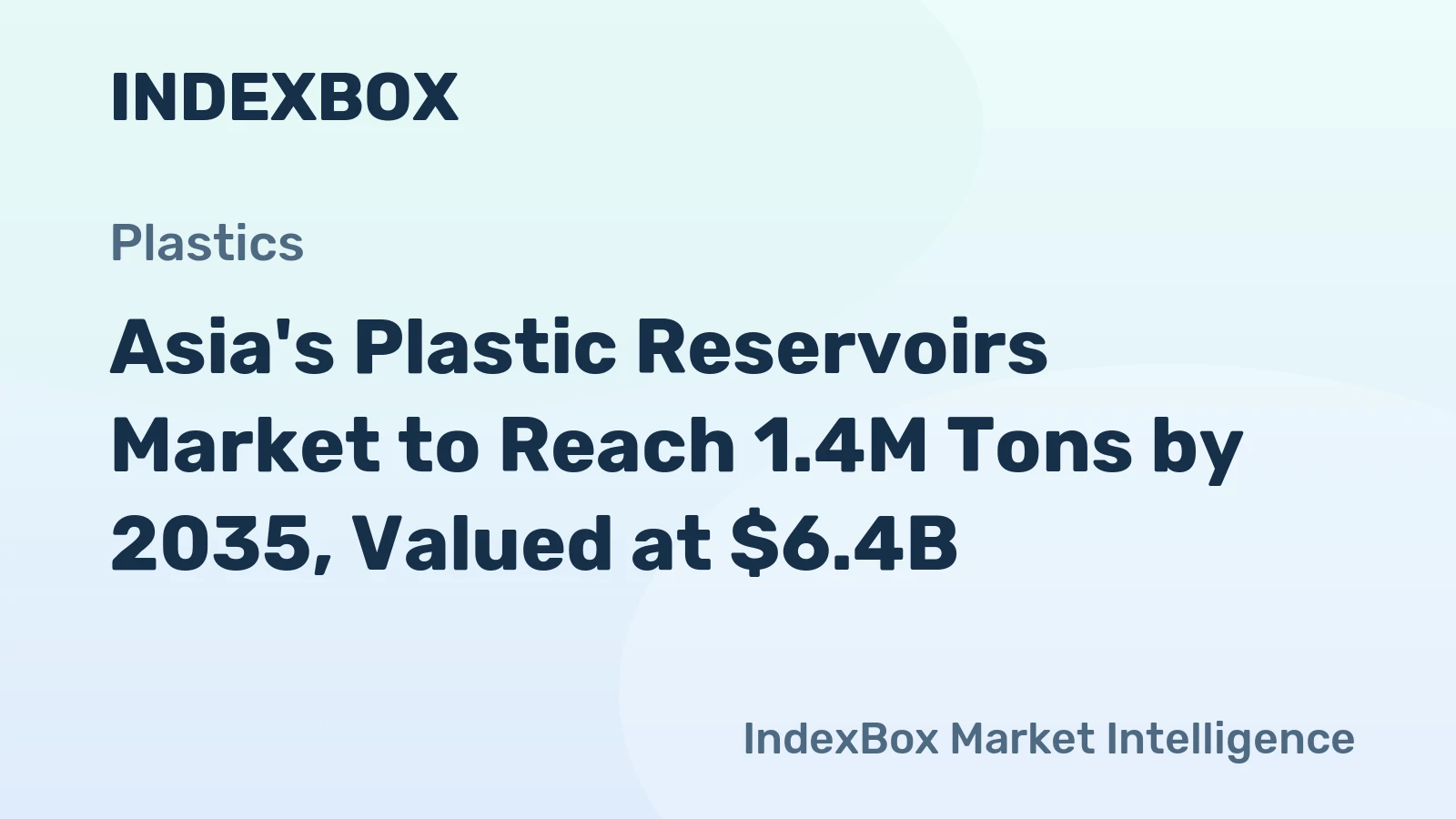 Asia's Plastic Reservoirs Market to Reach 1.4M Tons by 2035, Valued at $6.4B
