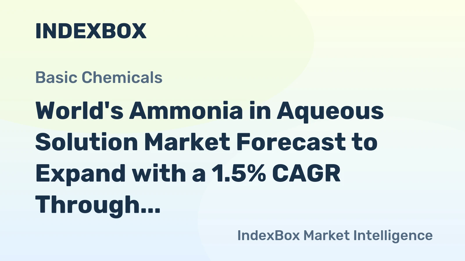 World's Ammonia in Aqueous Solution Market Forecast to Expand with a 1.5% CAGR Through 2035