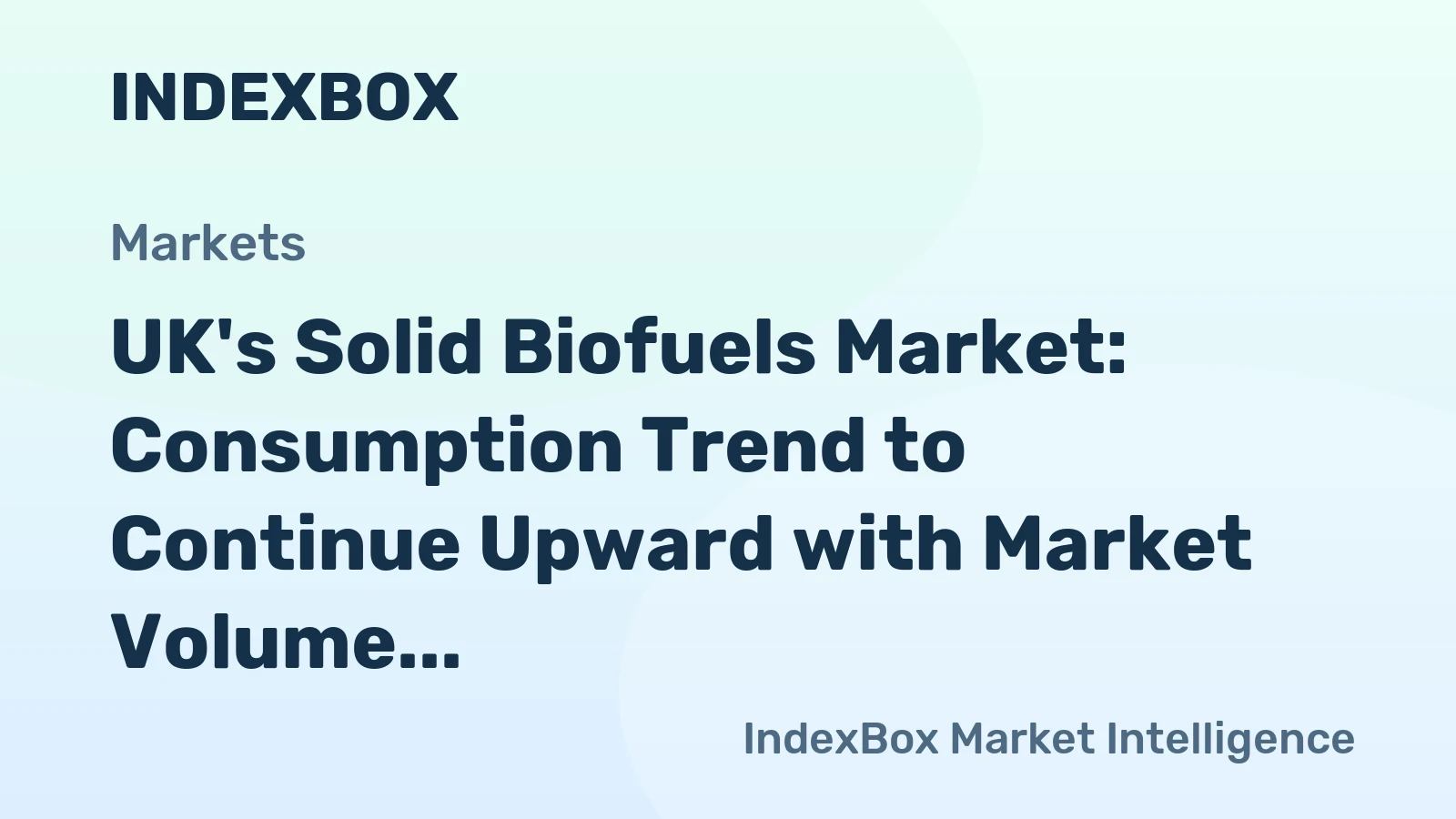 UK's Solid Biofuels Market: Consumption Trend to Continue Upward with Market Volume Reaching 10M Tons by 2035, Valued at $2.4B