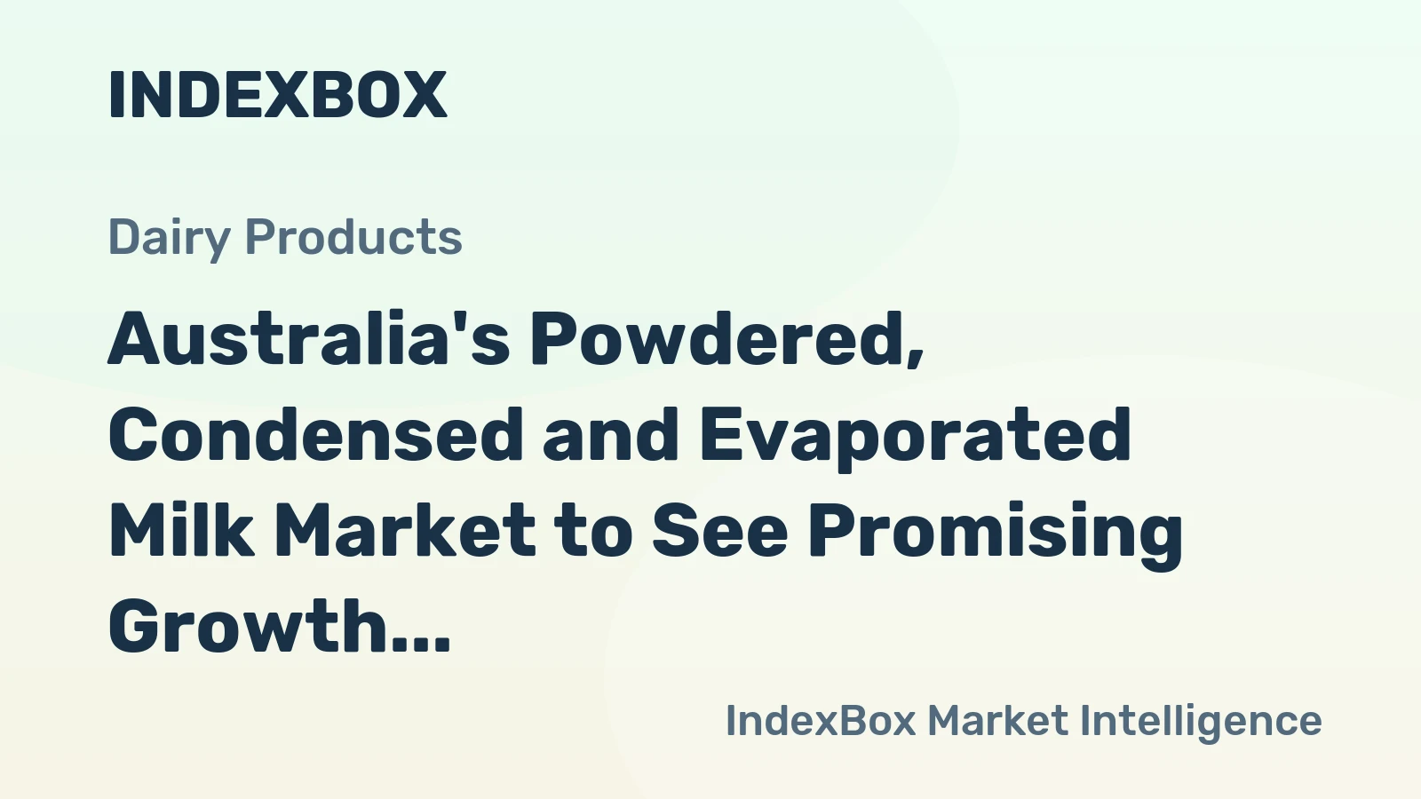 Australia's Powdered, Condensed and Evaporated Milk Market to See Promising Growth with Market Volume Surpassing 100K Tons by 2035