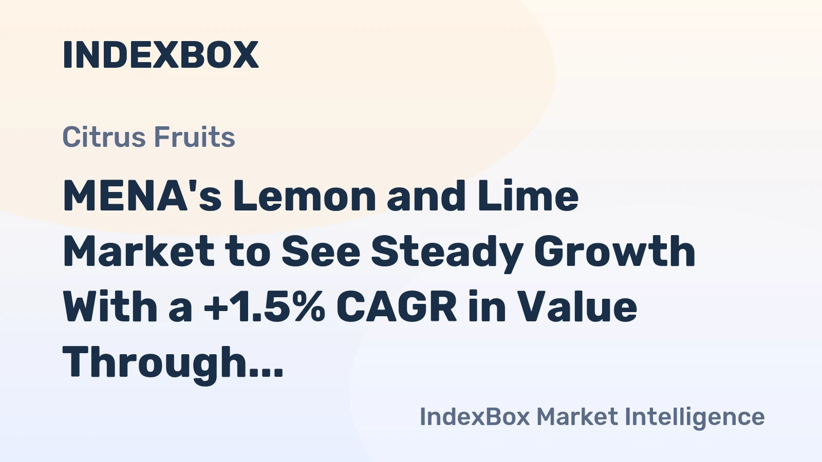 MENA's Lemon and Lime Market to See Steady Growth With a +1.5% CAGR in Value Through 2035