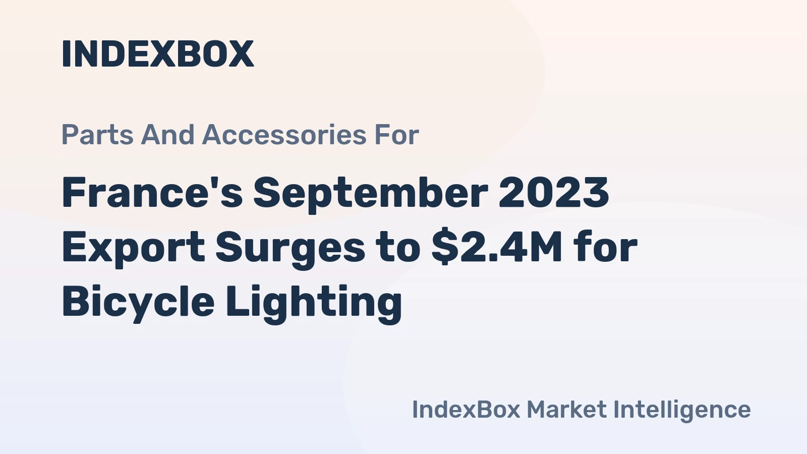 France's September 2023 Export Surges to $2.4M for Bicycle Lighting