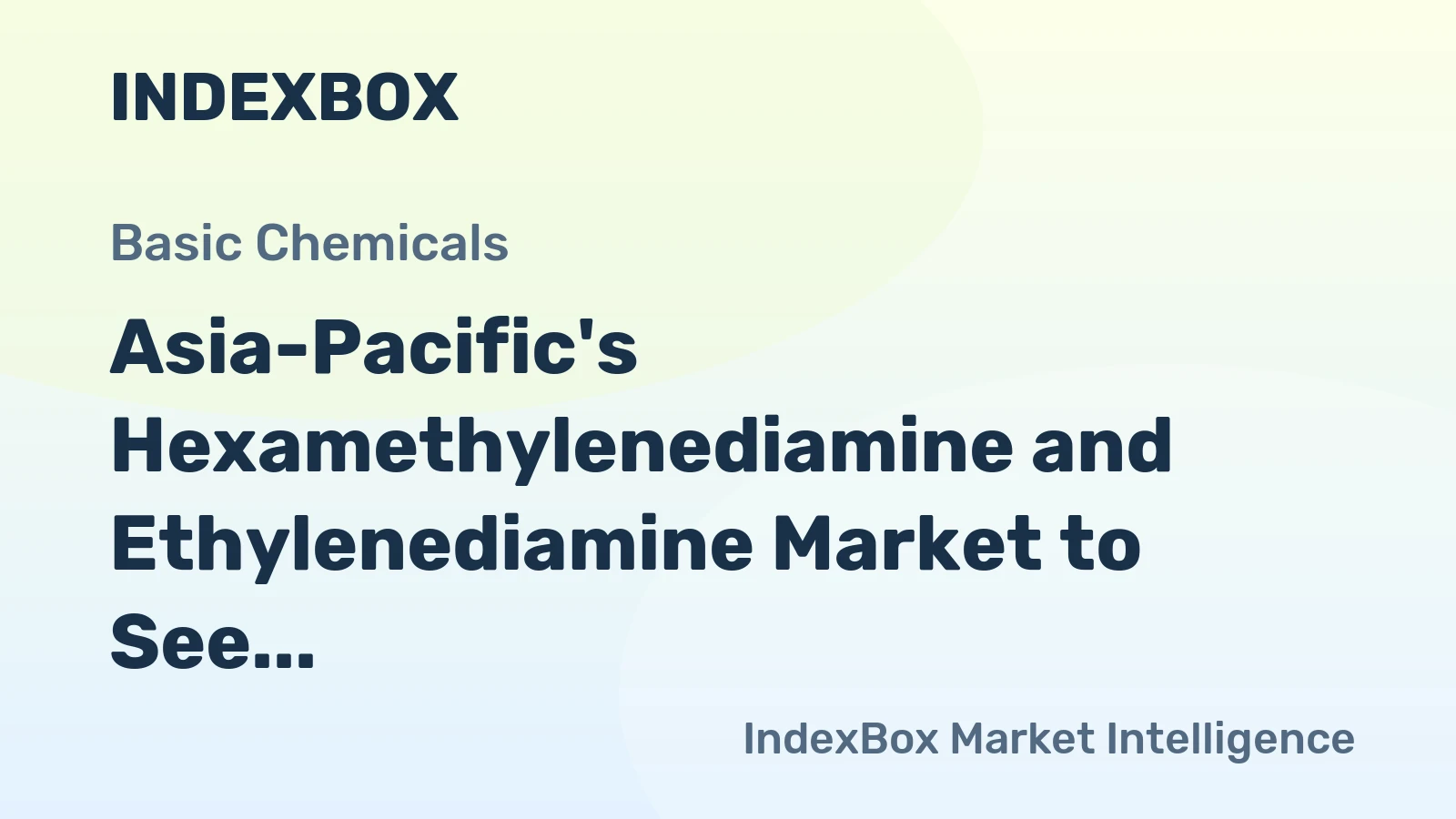 Asia-Pacific's Hexamethylenediamine and Ethylenediamine Market to See Modest Growth with +0.3% CAGR