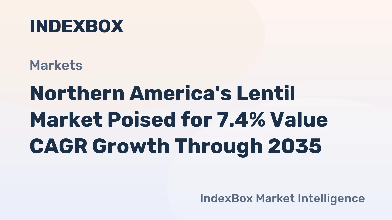 Northern America's Lentil Market Poised for 7.4% Value CAGR Growth Through 2035