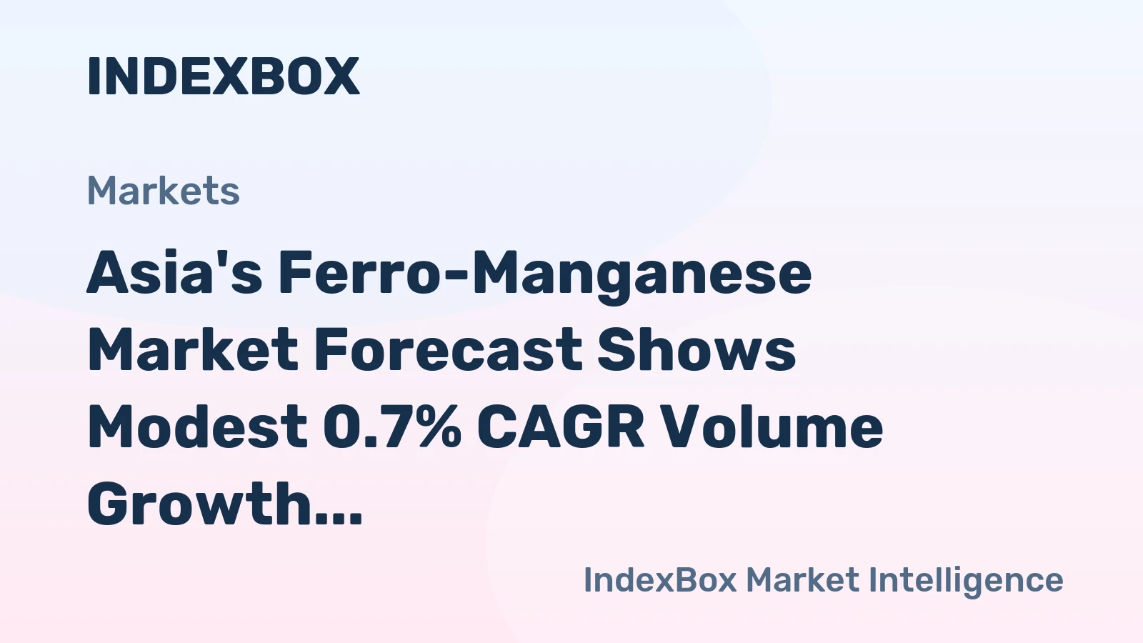 Asia's Ferro-Manganese Market Forecast Shows Modest 0.7% CAGR Volume Growth Through 2035