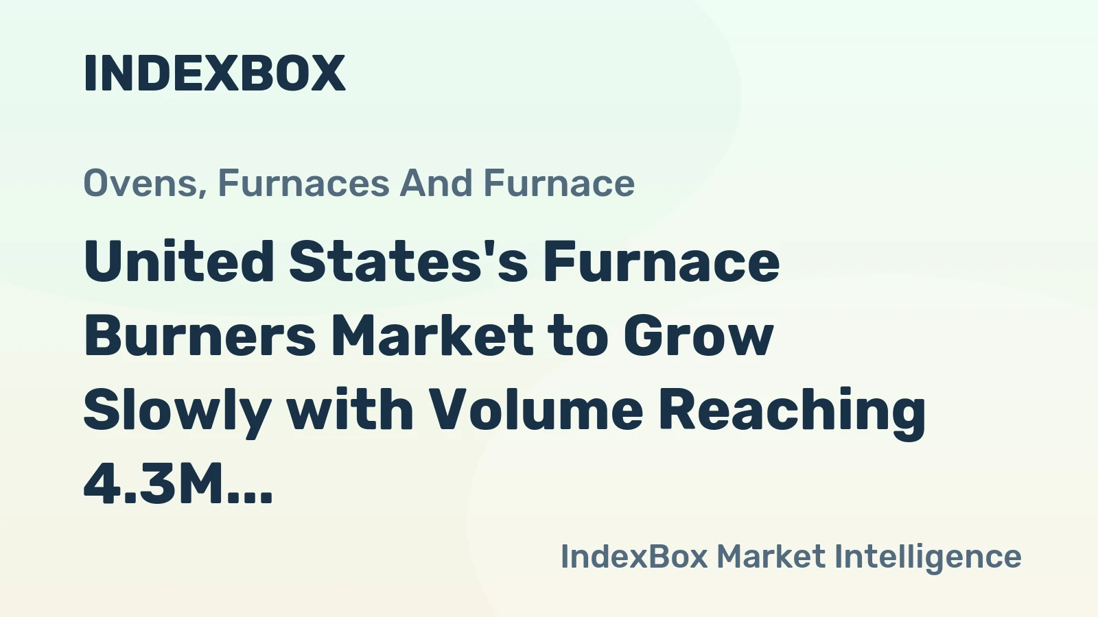 United States's Furnace Burners Market to Grow Slowly with Volume Reaching 4.3M Units by 2035, Valued at $264M