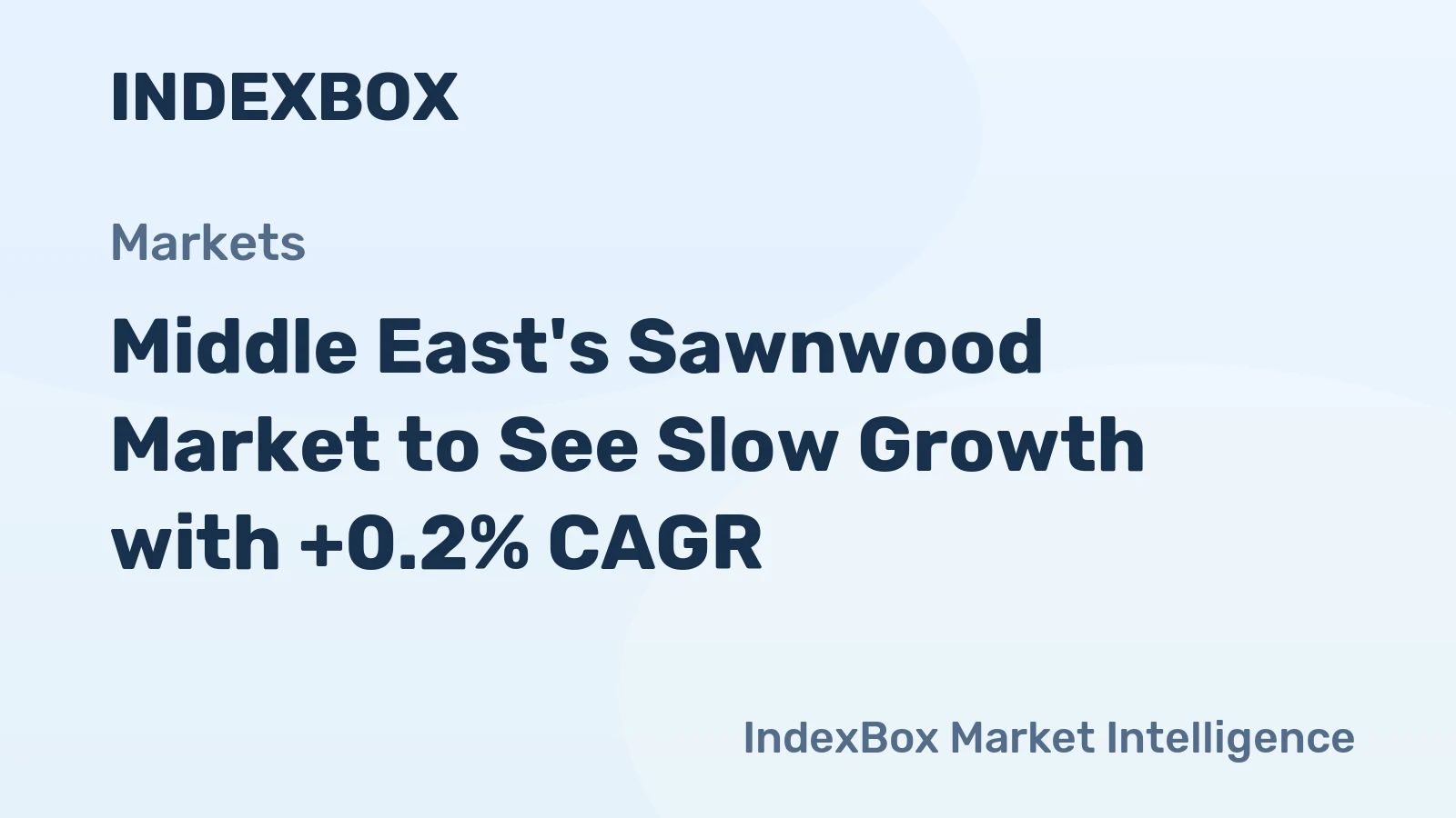 Middle East's Sawnwood Market to See Slow Growth with +0.2% CAGR