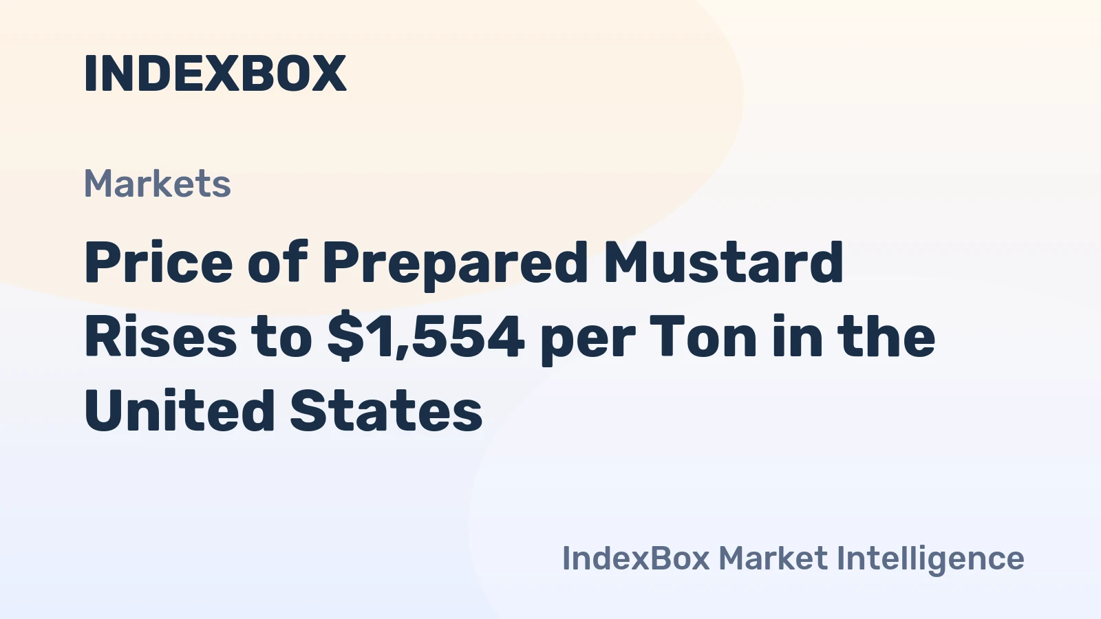 Price of Prepared Mustard Rises to $1,554 per Ton in the United States