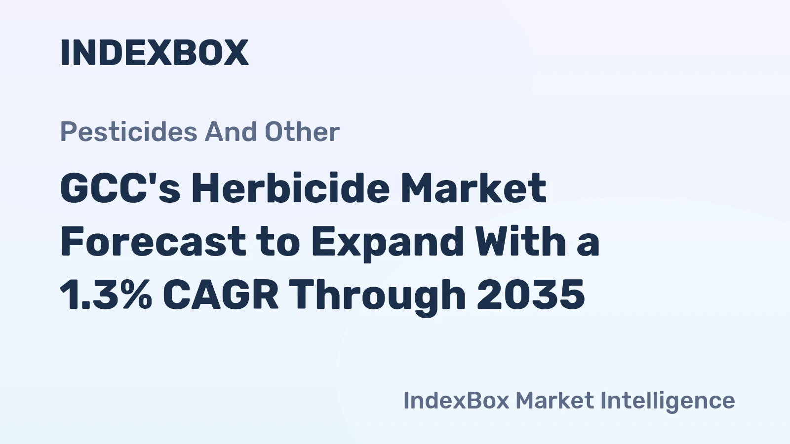 GCC's Herbicide Market Forecast to Expand With a 1.3% CAGR Through 2035