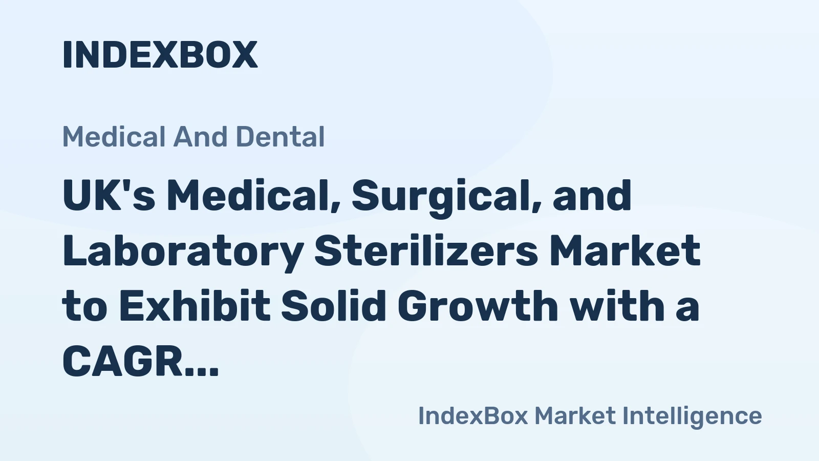 UK's Medical, Surgical, and Laboratory Sterilizers Market to Exhibit Solid Growth with a CAGR of +3.1% by 2035
