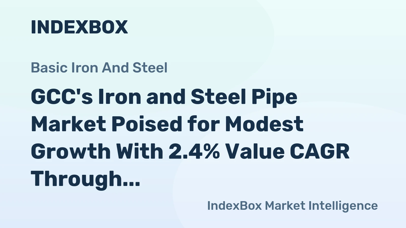 GCC's Iron and Steel Pipe Market Poised for Modest Growth With 2.4% Value CAGR Through 2035