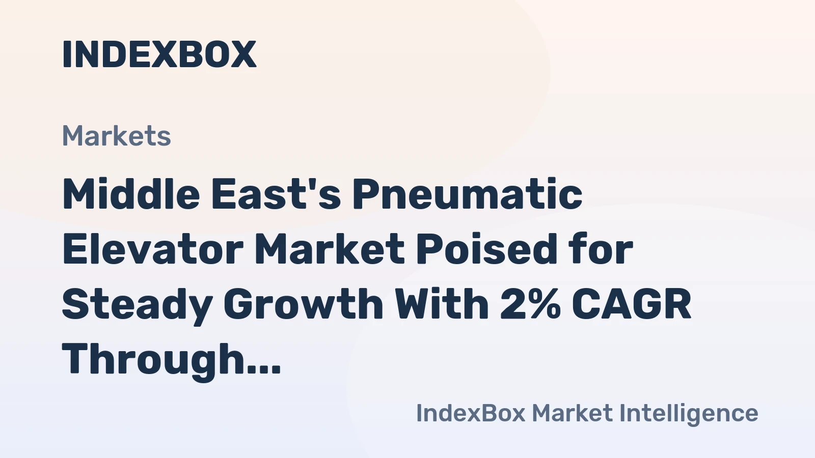 Middle East's Pneumatic Elevator Market Poised for Steady Growth With 2% CAGR Through 2035