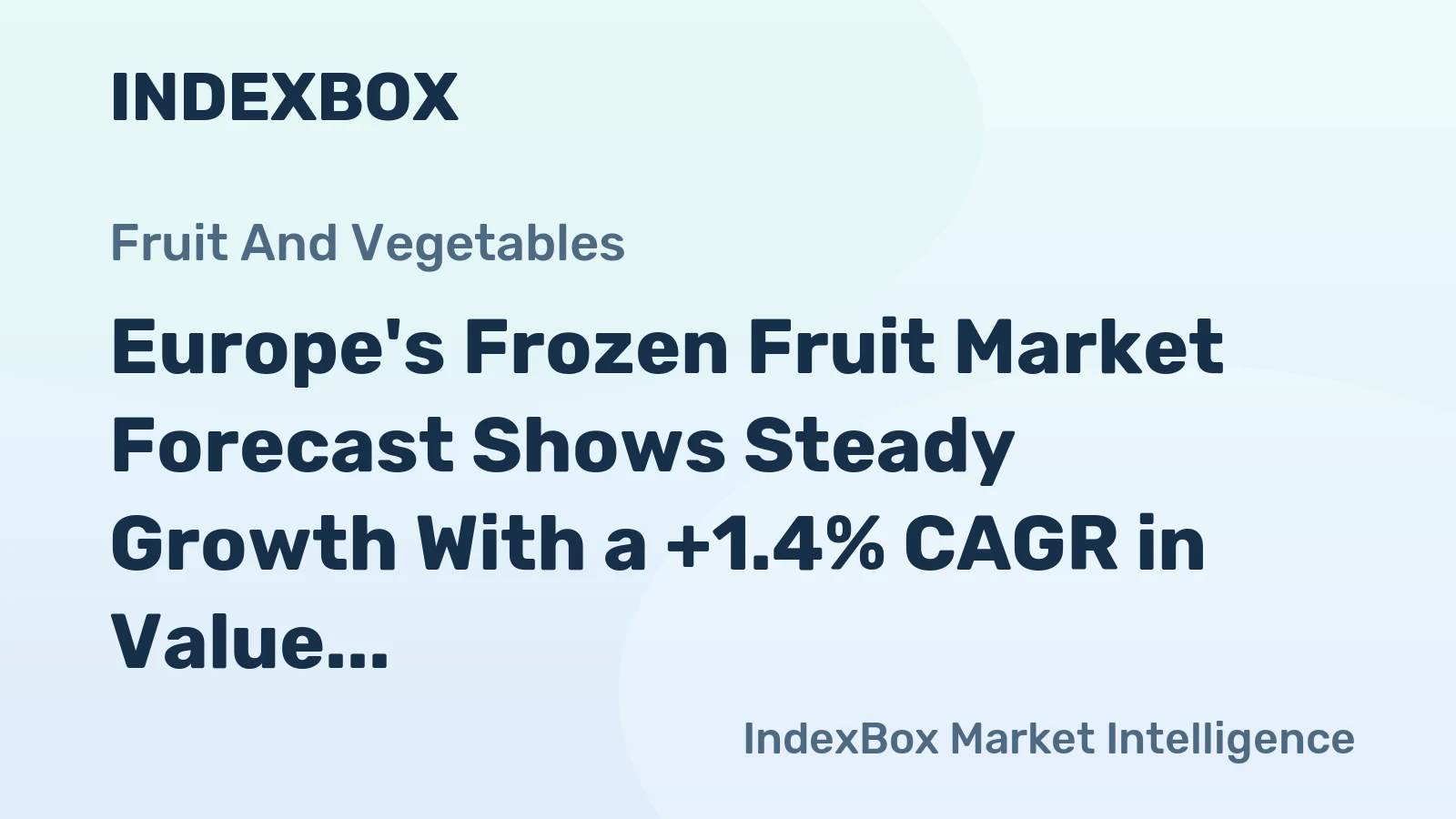 Europe's Frozen Fruit Market Forecast Shows Steady Growth With a +1.4% CAGR in Value Through 2035