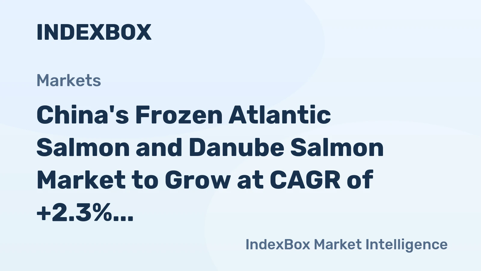 China's Frozen Atlantic Salmon and Danube Salmon Market to Grow at CAGR of +2.3% by 2035