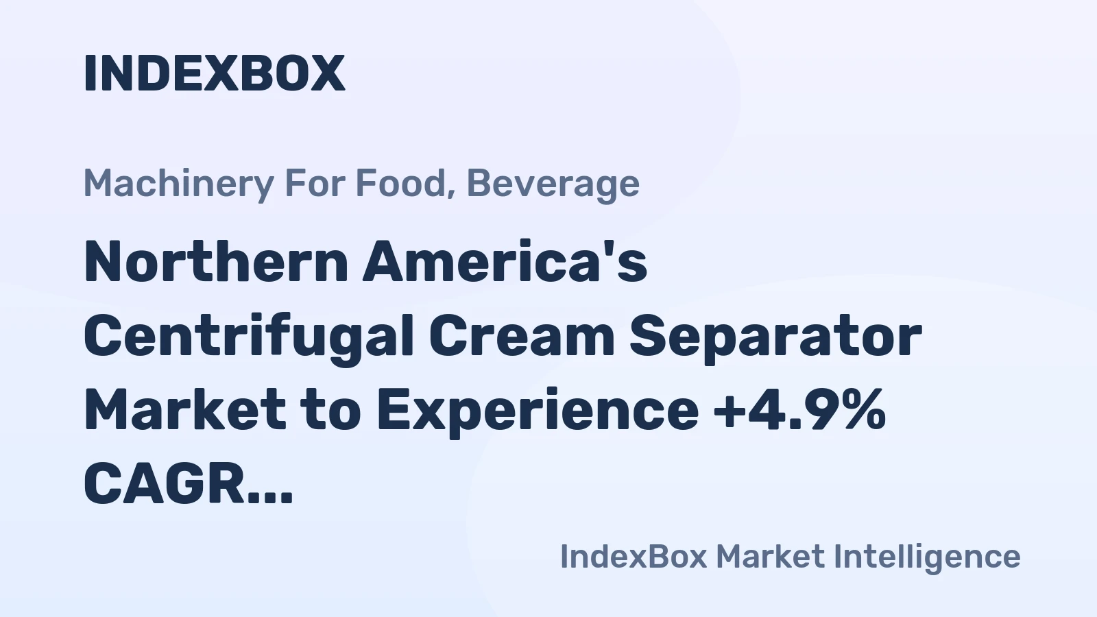 Northern America's Centrifugal Cream Separator Market to Experience +4.9% CAGR Growth from 2024 to 2035