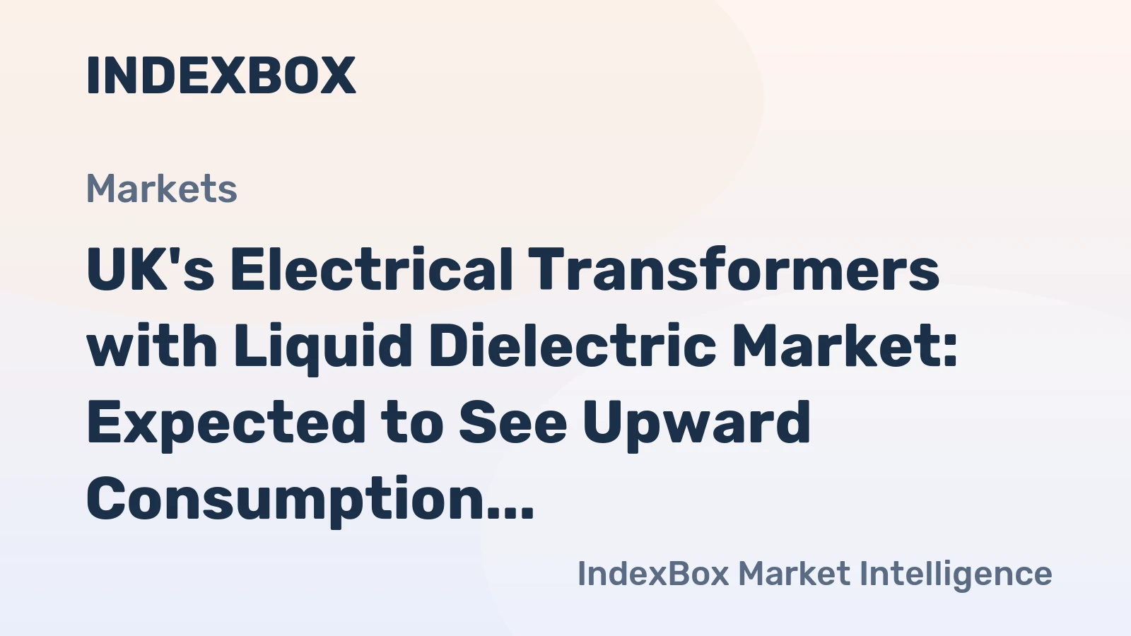 UK's Electrical Transformers with Liquid Dielectric Market: Expected to See Upward Consumption Trend with 27M Units and $330M Value Forecasted by 2035