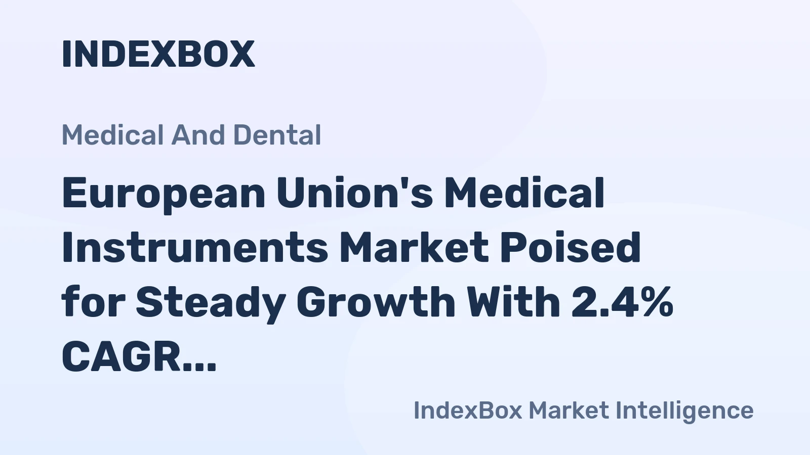 European Union's Medical Instruments Market Poised for Steady Growth With 2.4% CAGR Through 2035