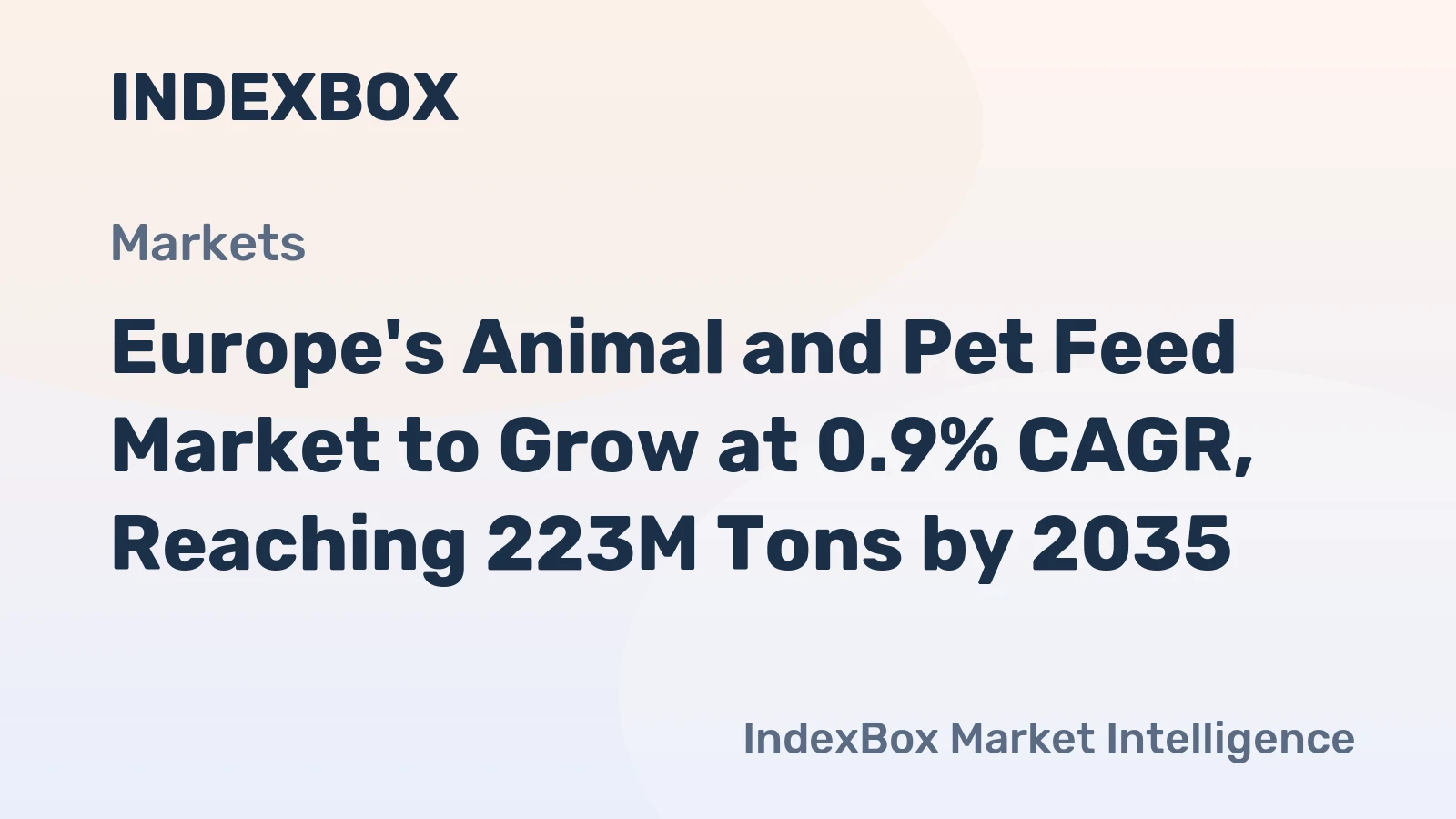 Europe's Animal and Pet Feed Market to Grow at 0.9% CAGR, Reaching 223M Tons by 2035