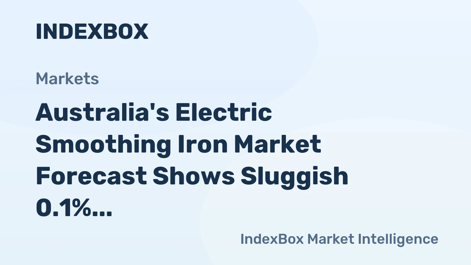 Australia's Electric Smoothing Iron Market Forecast Shows Sluggish 0.1% Volume CAGR Through 2035
