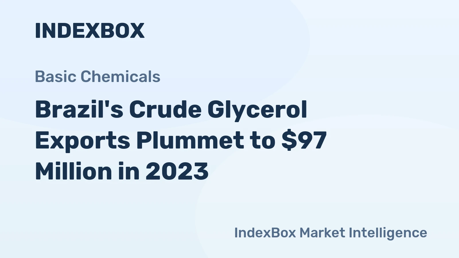Brazil's Crude Glycerol Exports Plummet to $97 Million in 2023