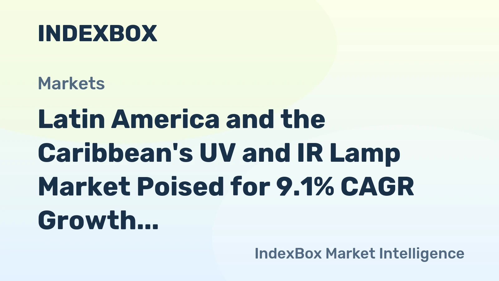 Latin America and the Caribbean's UV and IR Lamp Market Poised for 9.1% CAGR Growth Through 2035