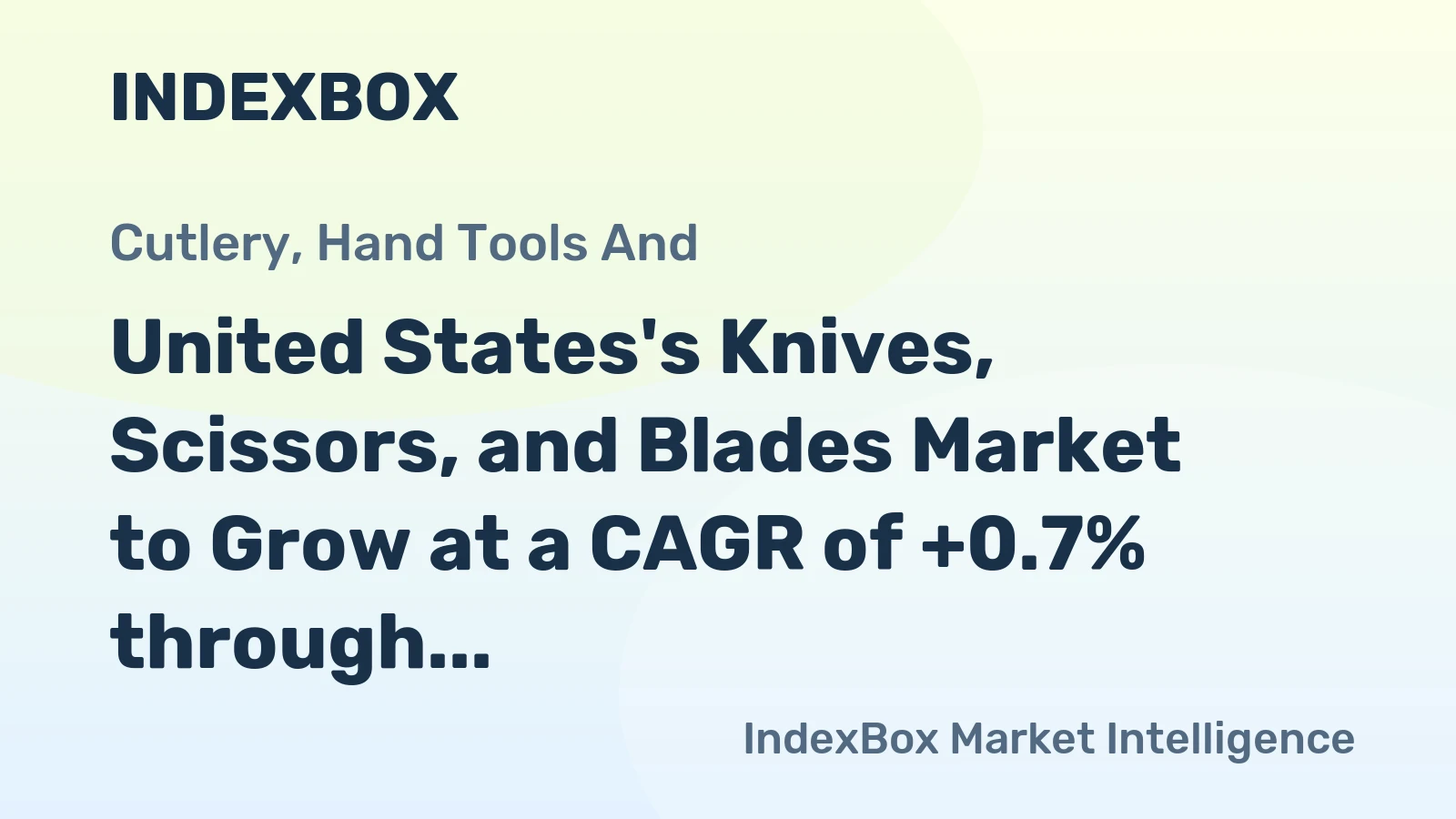 United States's Knives, Scissors, and Blades Market to Grow at a CAGR of +0.7% through 2035