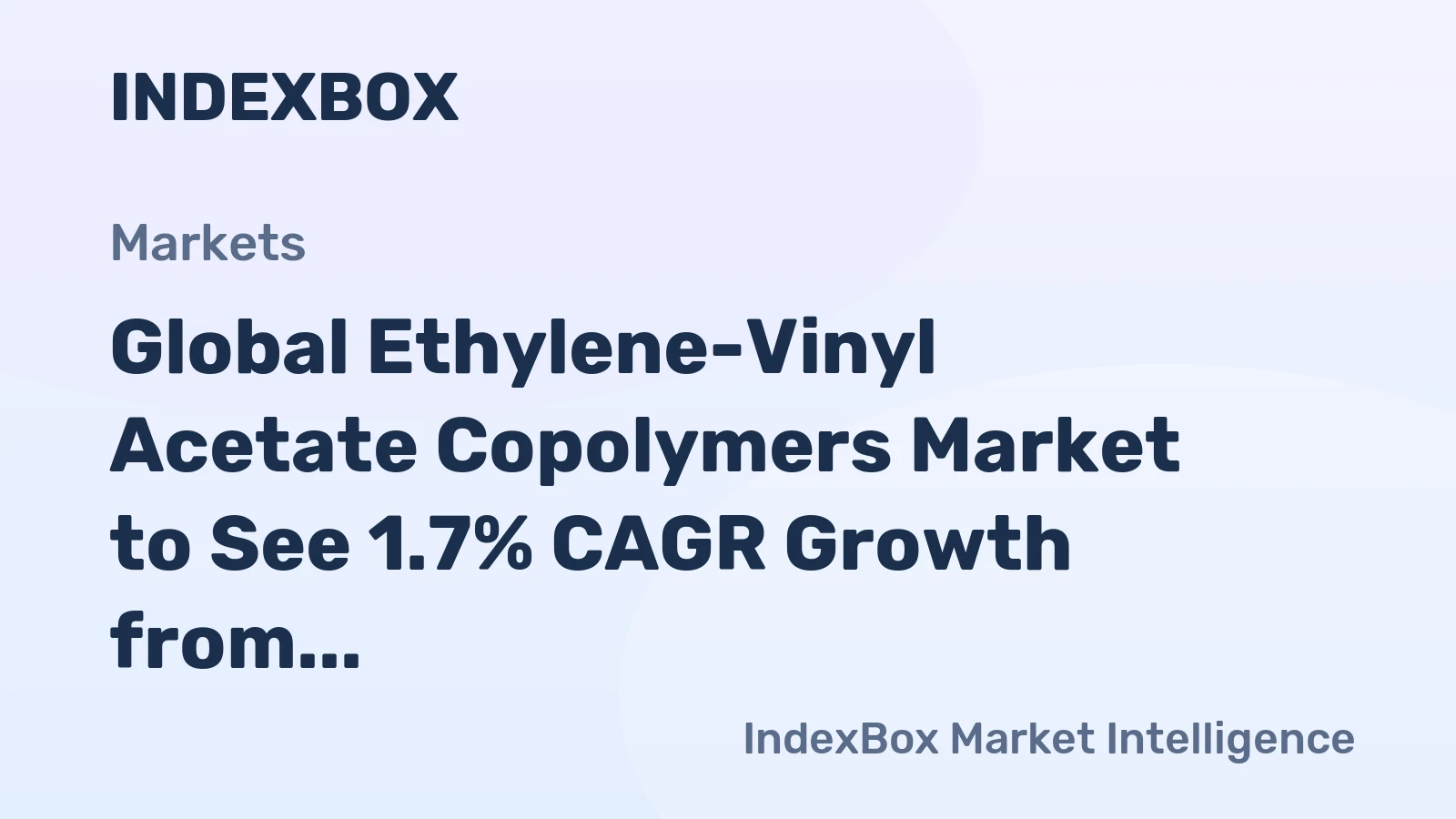 Global Ethylene-Vinyl Acetate Copolymers Market to See 1.7% CAGR Growth from 2024 to 2035, Reaching 5.9M Tons