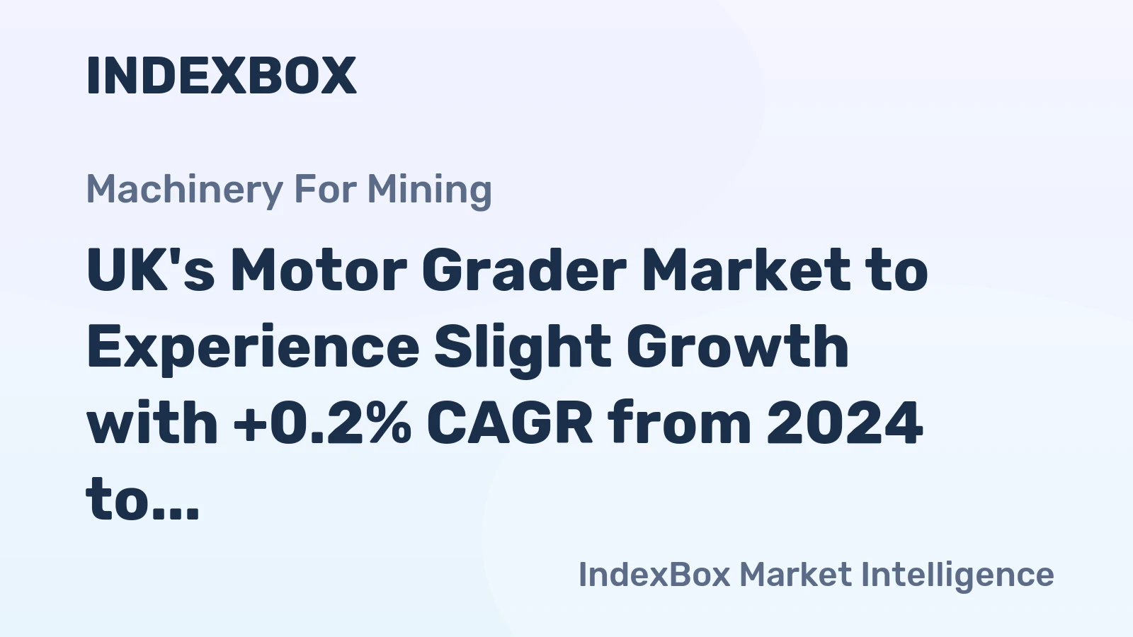 UK's Motor Grader Market to Experience Slight Growth with +0.2% CAGR from 2024 to 2035