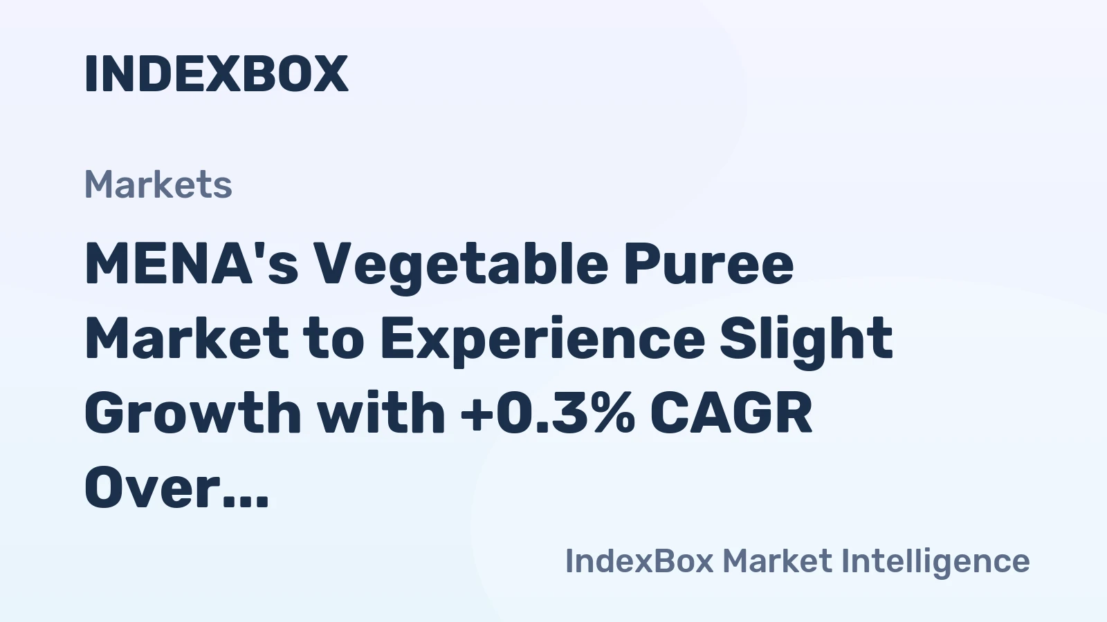 MENA's Vegetable Puree Market to Experience Slight Growth with +0.3% CAGR Over Next Decade