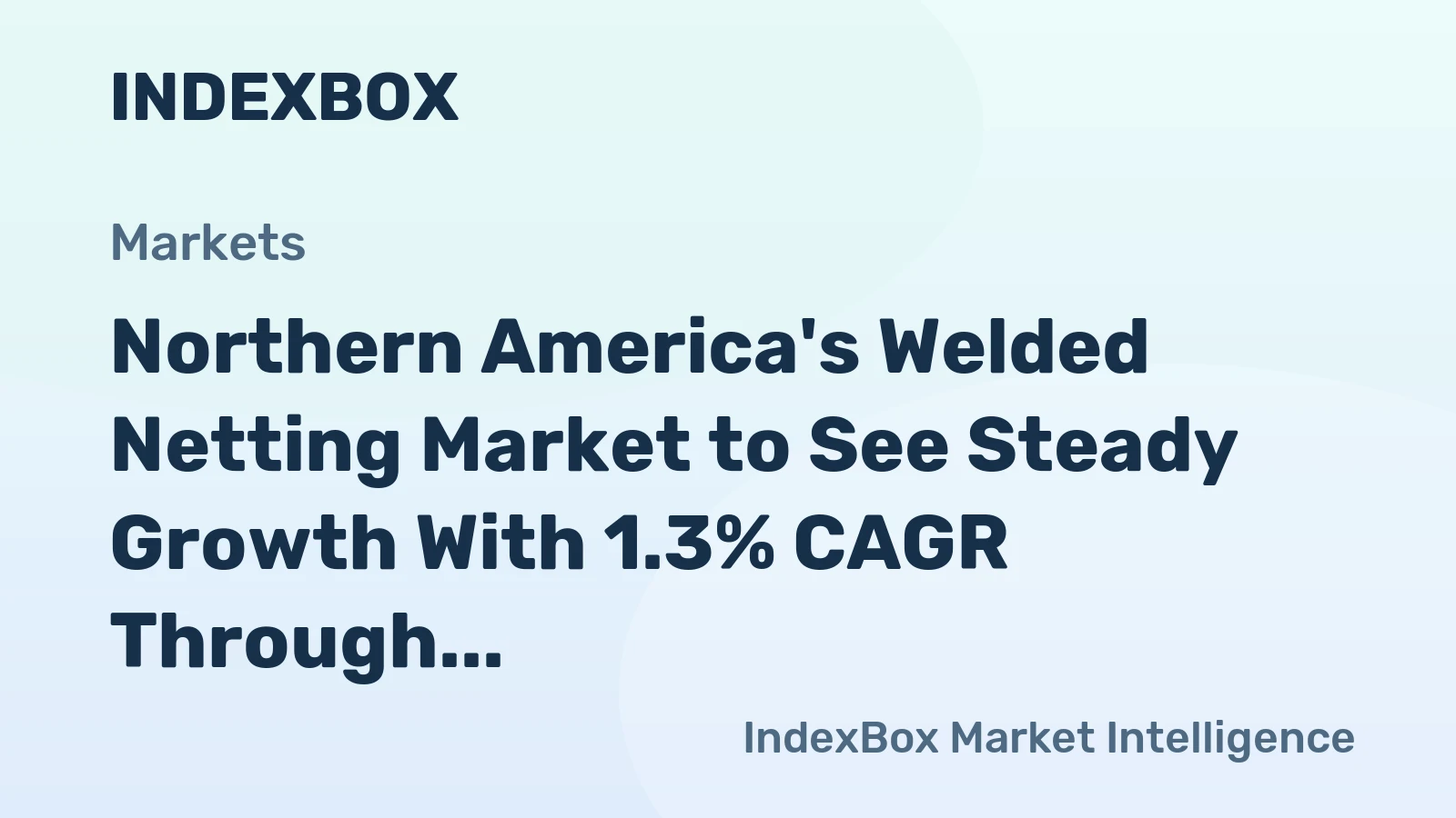 Northern America's Welded Netting Market to See Steady Growth With 1.3% CAGR Through 2035