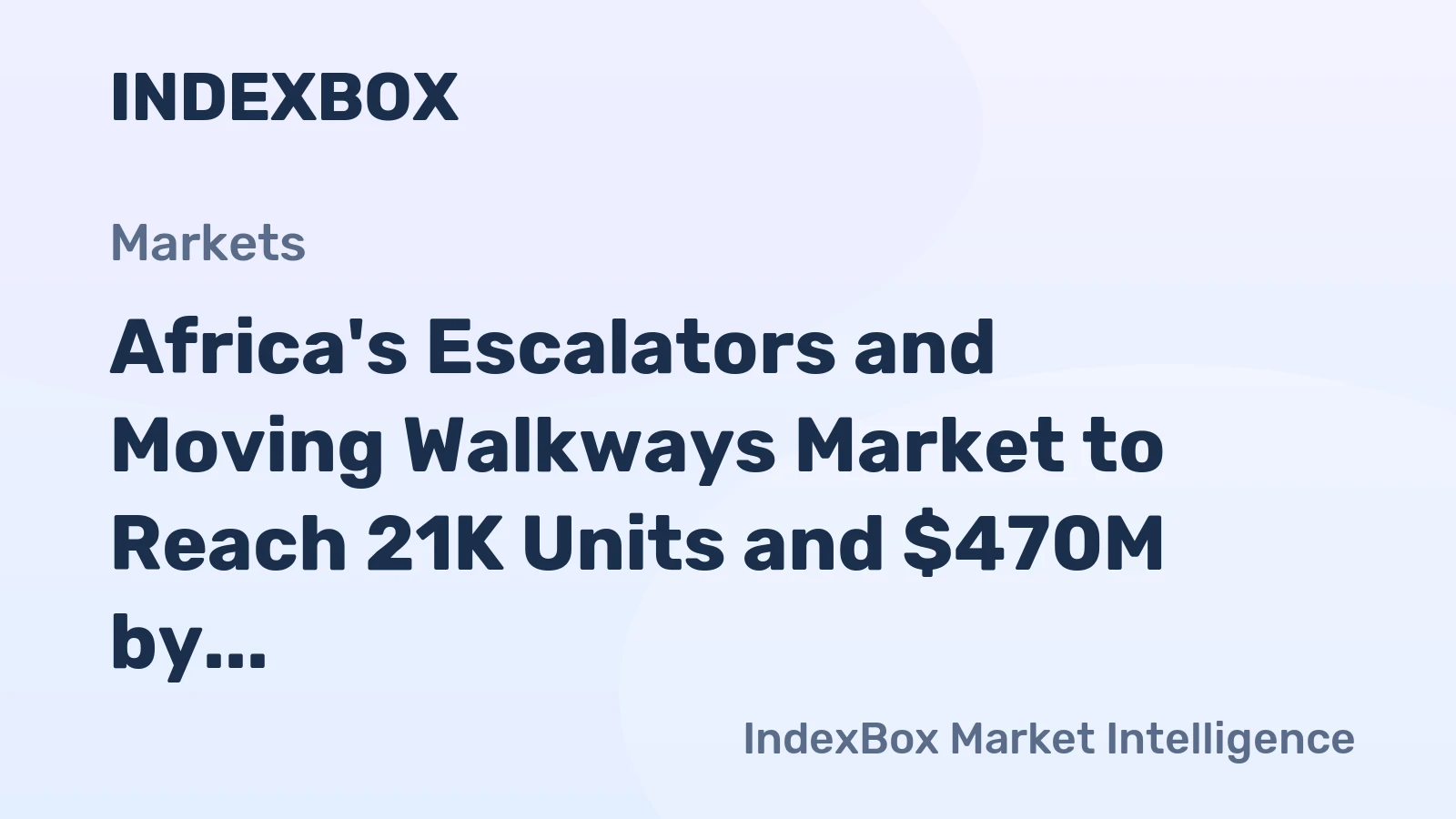 Africa's Escalators and Moving Walkways Market to Reach 21K Units and $470M by 2035, Driven by Increasing Demand