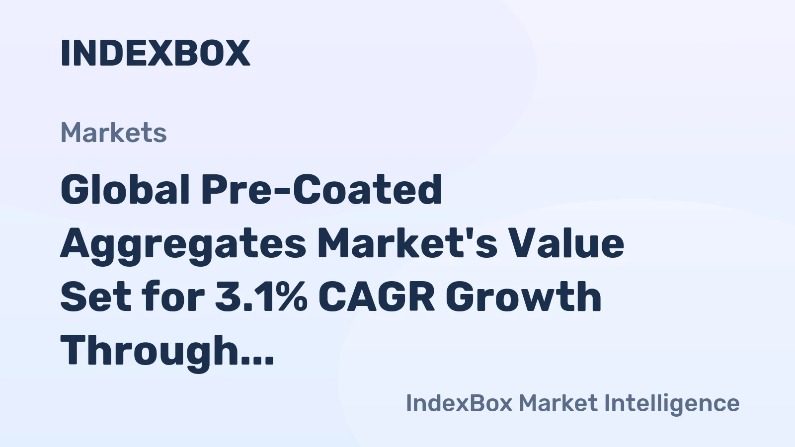Global Pre-Coated Aggregates Market's Value Set for 3.1% CAGR Growth Through 2035