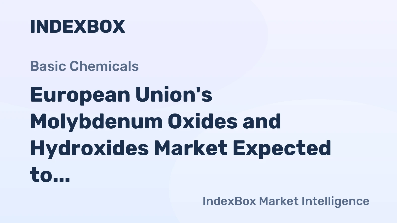 European Union's Molybdenum Oxides and Hydroxides Market Expected to Grow at a CAGR of +1.0% from 2024 to 2035