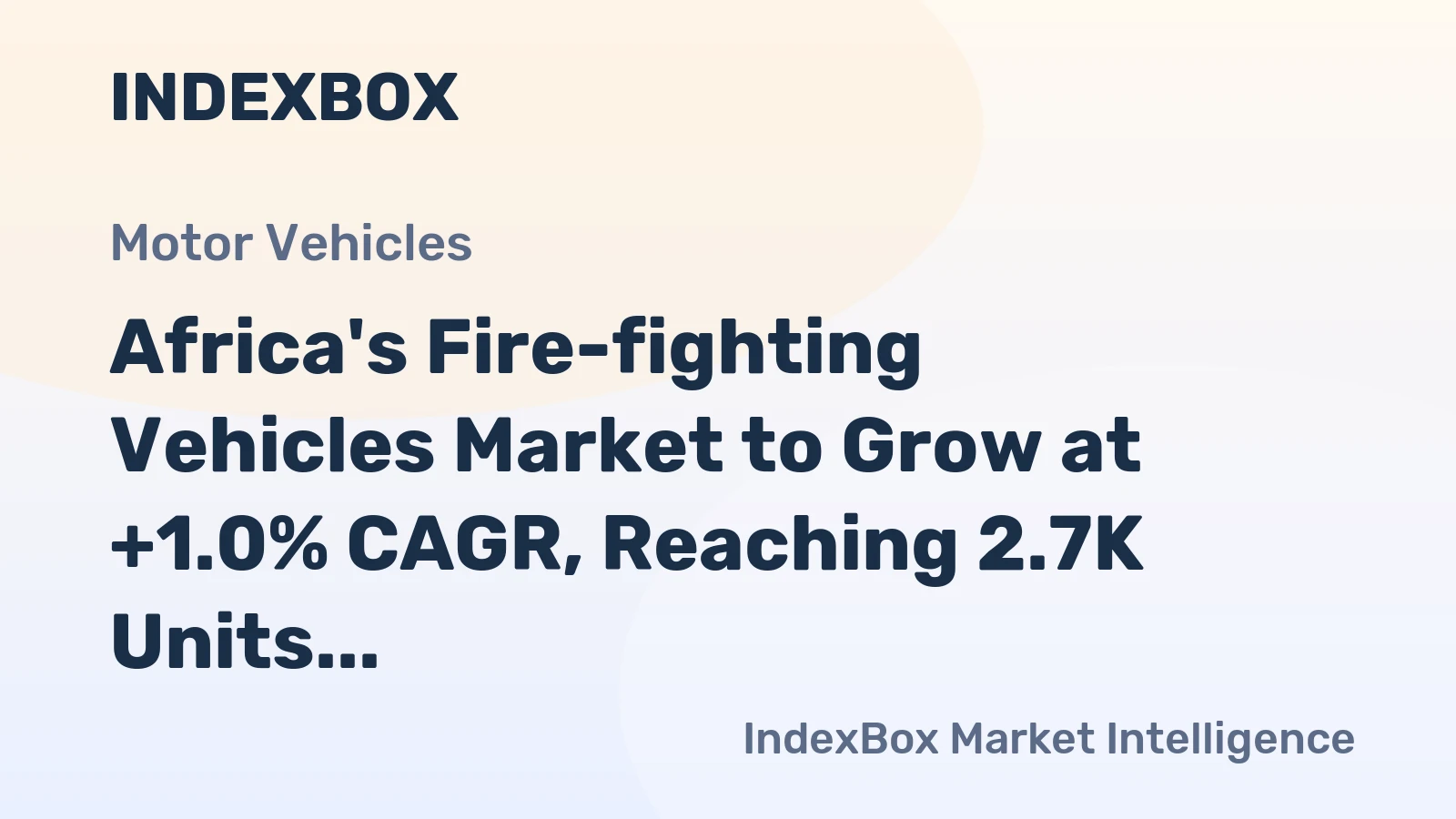 Africa's Fire-fighting Vehicles Market to Grow at +1.0% CAGR, Reaching 2.7K Units by 2035
