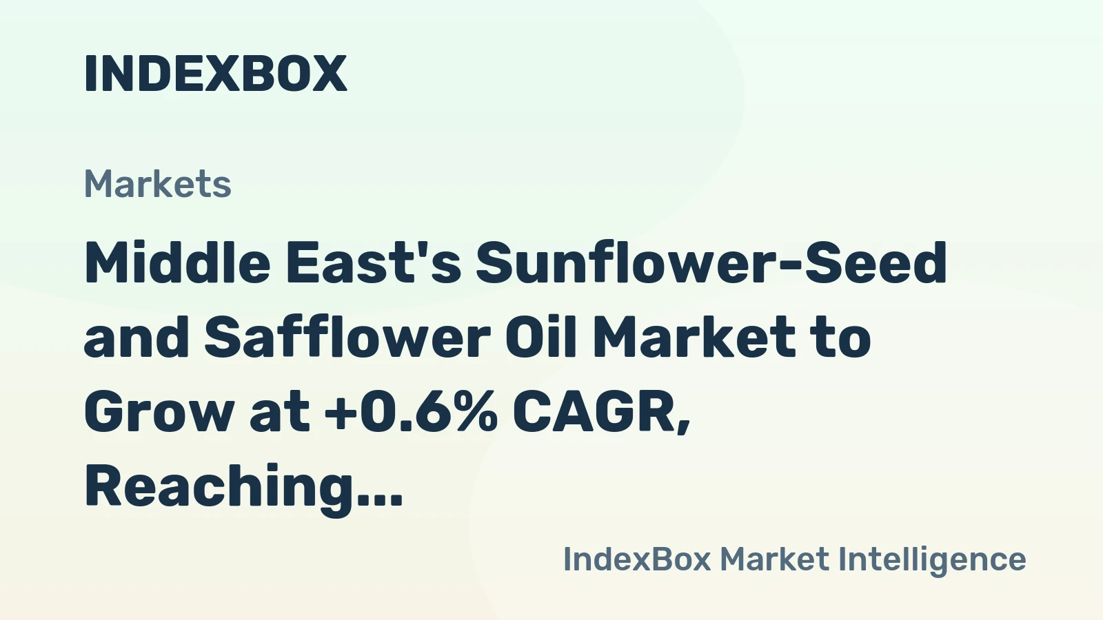 Middle East's Sunflower-Seed and Safflower Oil Market to Grow at +0.6% CAGR, Reaching 3.5M Tons by 2035