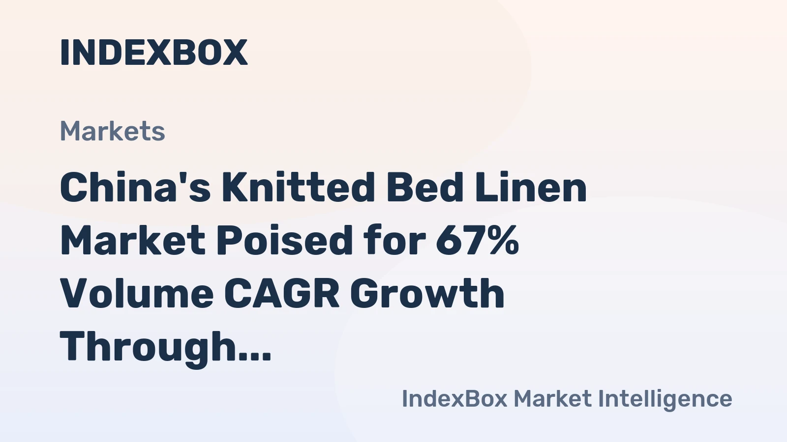 China's Knitted Bed Linen Market Poised for 67% Volume CAGR Growth Through 2035