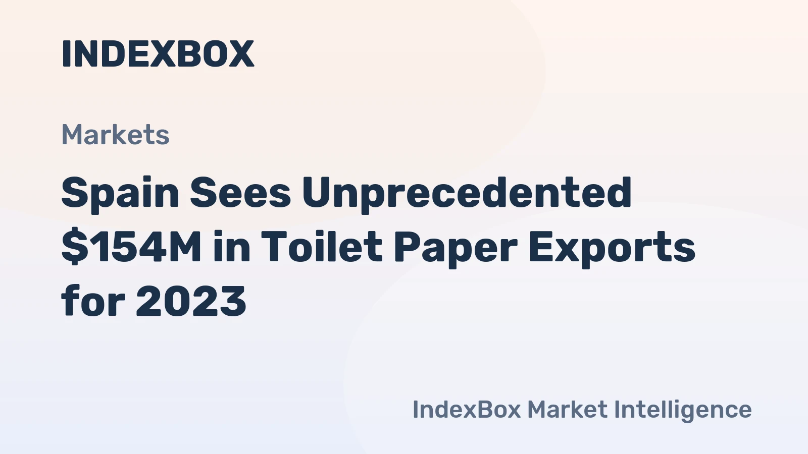 Spain Sees Unprecedented $154M in Toilet Paper Exports for 2023