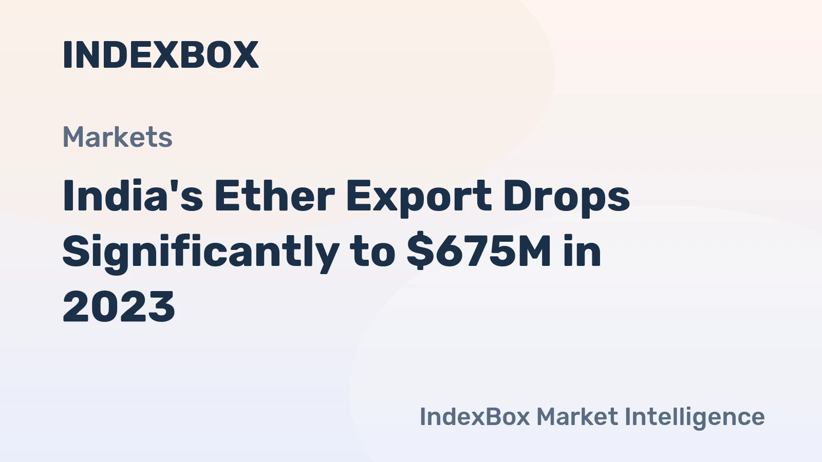 India's Ether Export Drops Significantly to $675M in 2023