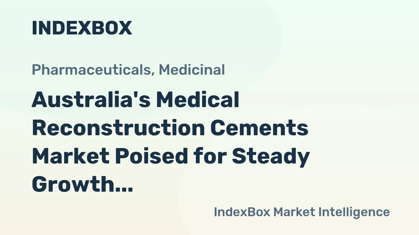 Australia's Medical Reconstruction Cements Market Poised for Steady Growth With 32% Value CAGR Through 2035