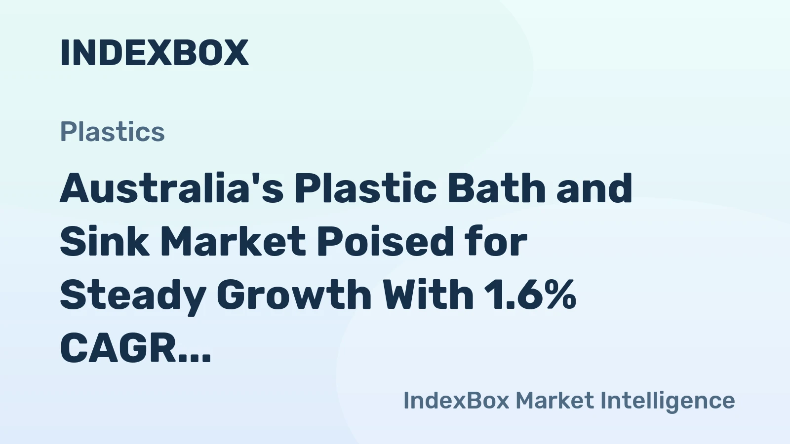Australia's Plastic Bath and Sink Market Poised for Steady Growth With 1.6% CAGR Through 2035