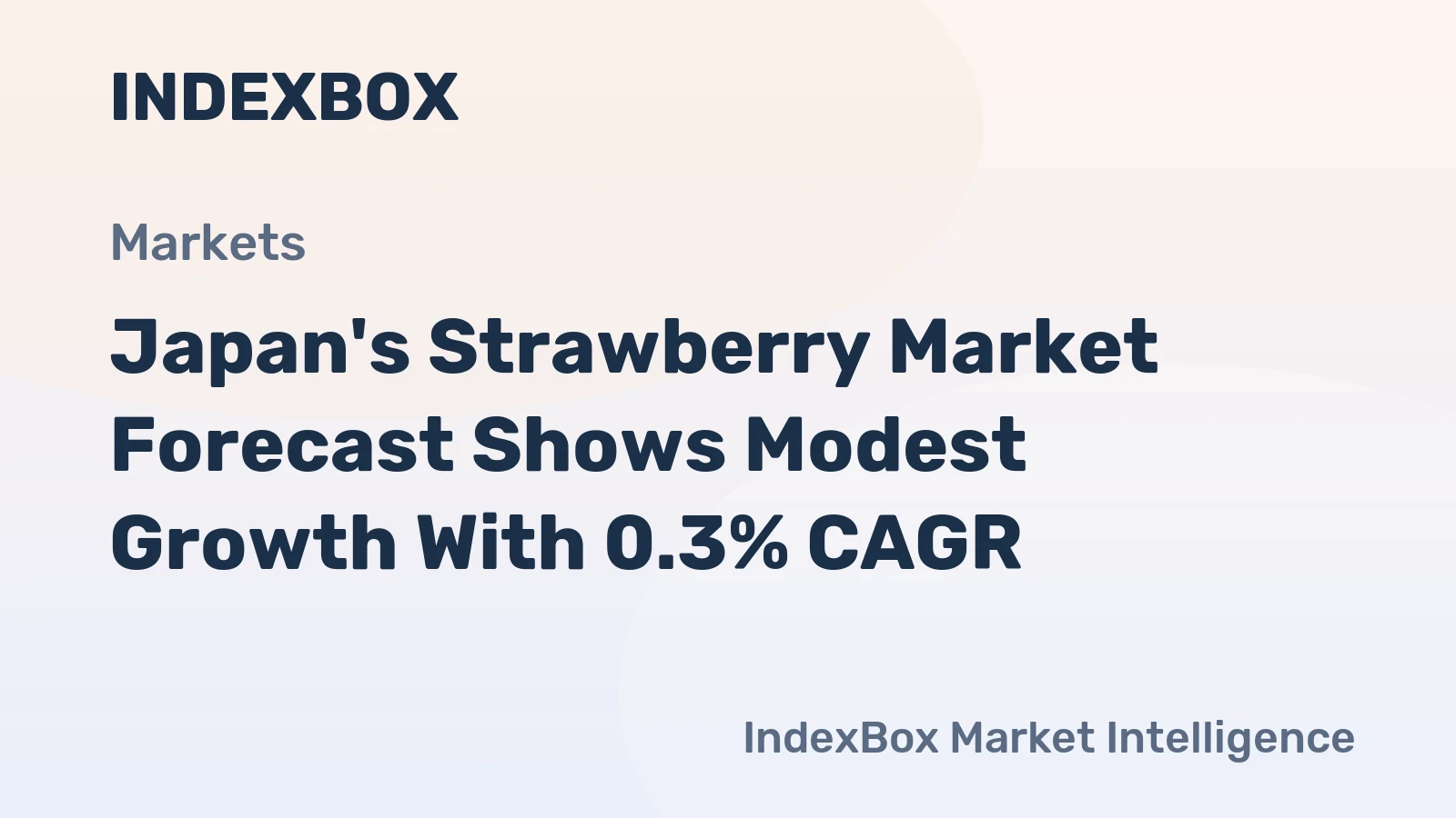 Japan's Strawberry Market Forecast Shows Modest Growth With 0.3% CAGR