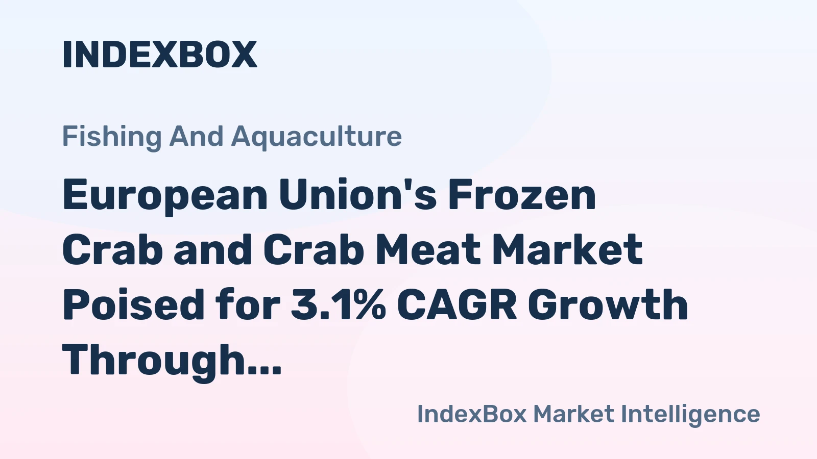 European Union's Frozen Crab and Crab Meat Market Poised for 3.1% CAGR Growth Through 2035
