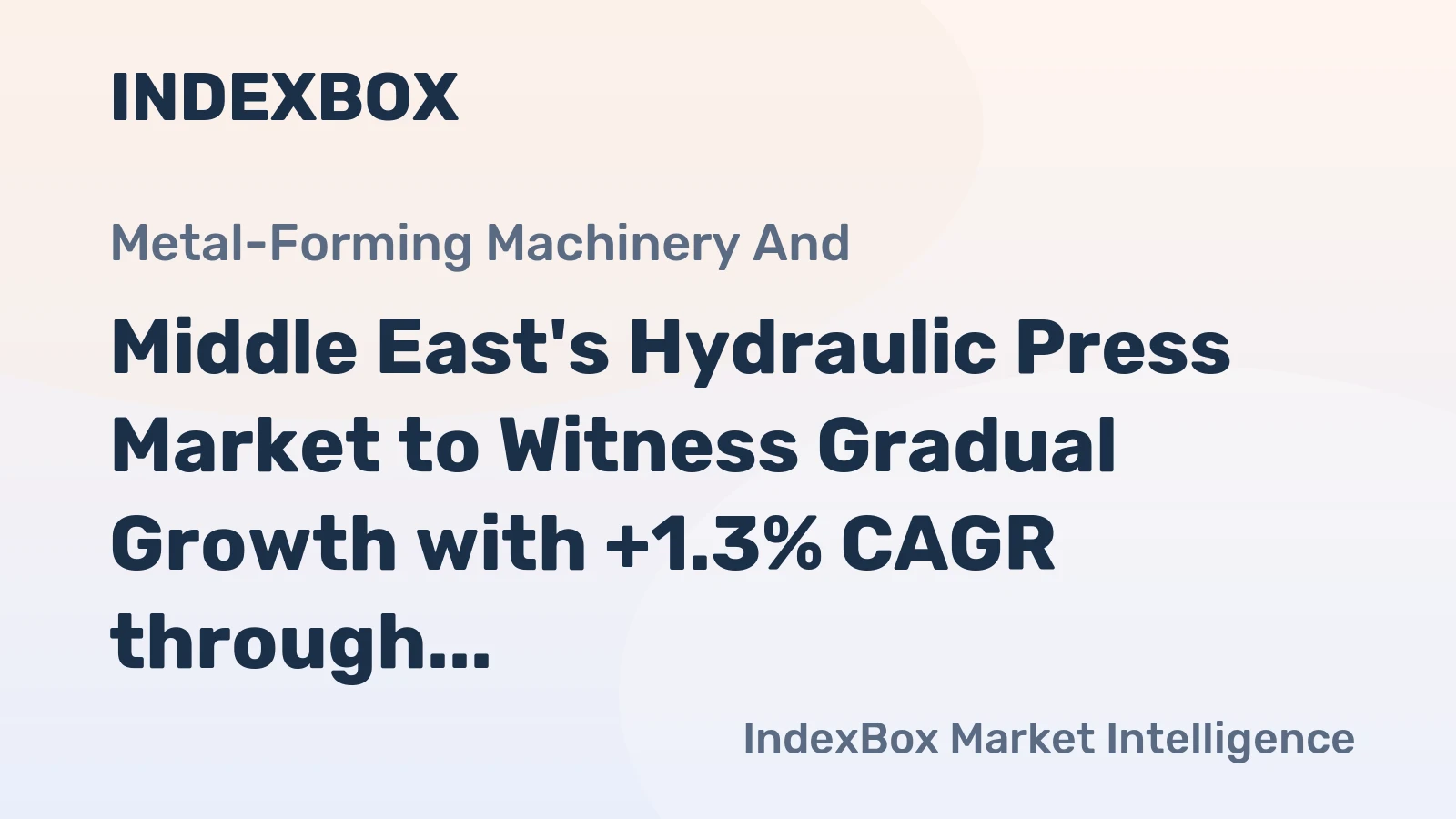 Middle East's Hydraulic Press Market to Witness Gradual Growth with +1.3% CAGR through 2035