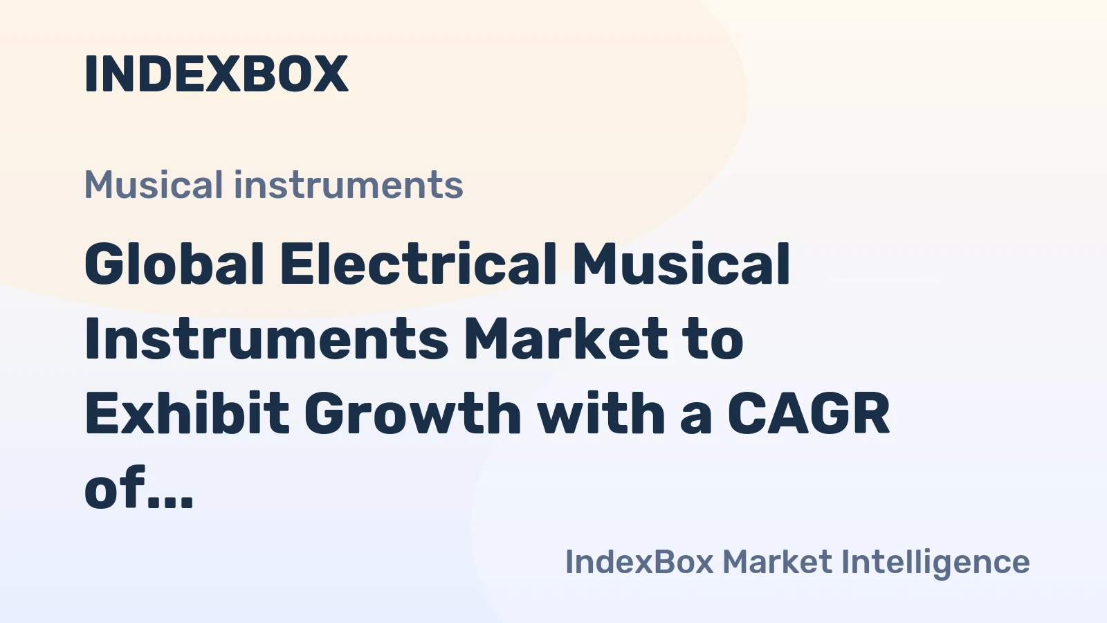Global Electrical Musical Instruments Market to Exhibit Growth with a CAGR of +5.7% from 2024 to 2035