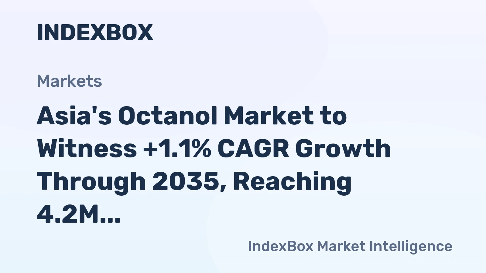Asia's Octanol Market to Witness +1.1% CAGR Growth Through 2035, Reaching 4.2M Tons