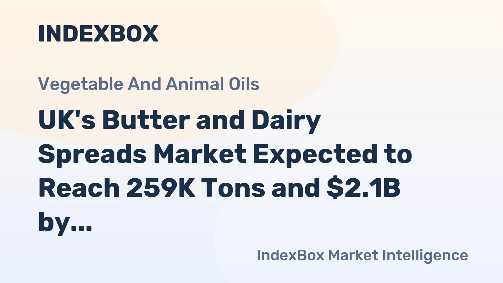 UK's Butter and Dairy Spreads Market Expected to Reach 259K Tons and $2.1B by 2035