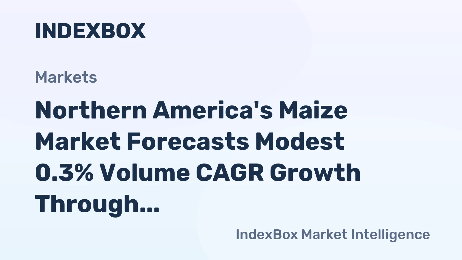 Northern America's Maize Market Forecasts Modest 0.3% Volume CAGR Growth Through 2035